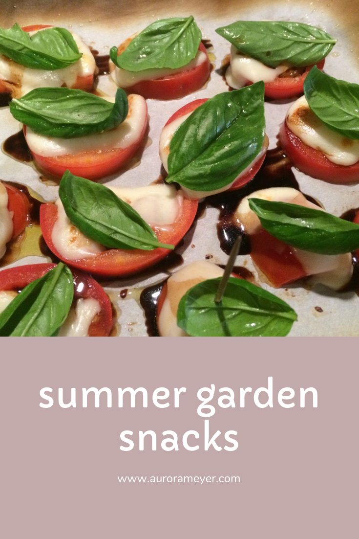 Best summer garden snack or amuse bouche - Dispatches from the Castle